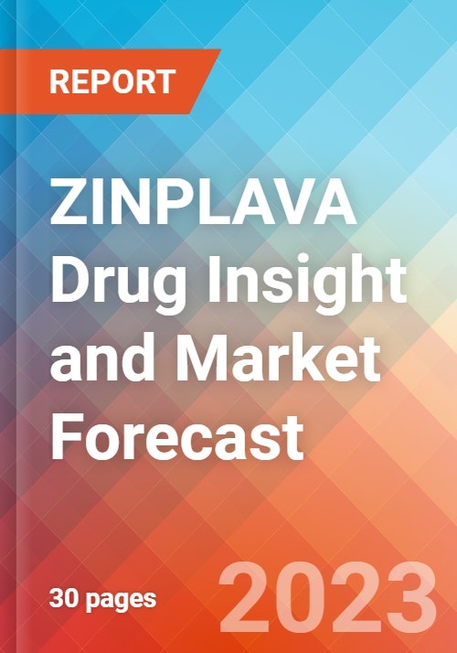 ZINPLAVA Drug Insight and Market Forecast - 2032