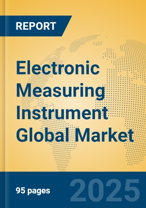 Electronic Measuring Instrument Global Market Size & Trends