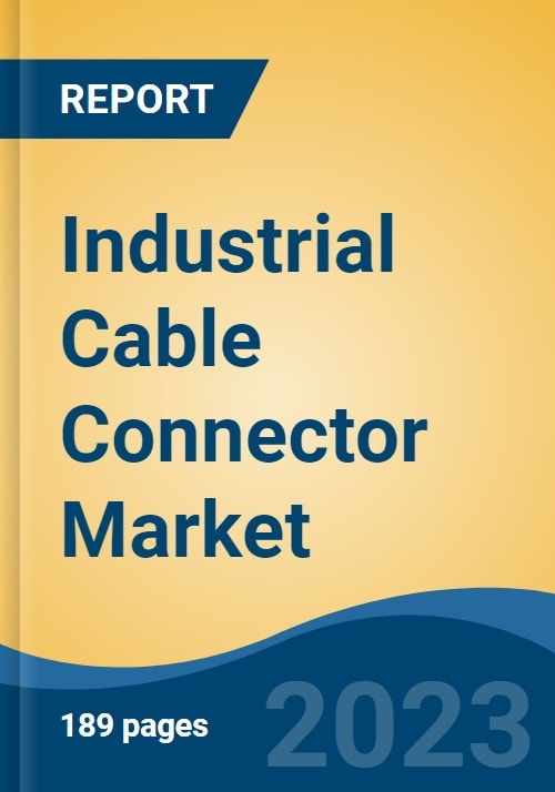 Industrial Cable Connector Market - Global Industry Size, Share, Trends ...