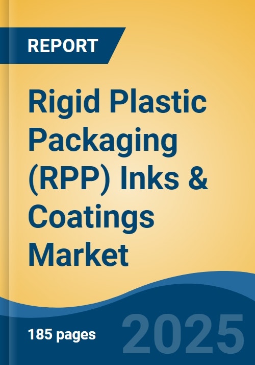 Rigid Plastic Packaging (RPP) Inks & Coatings Market - Global Industry ...