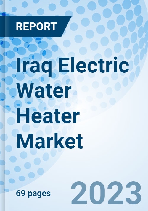 Iraq Electric Water Heater Market Outlook: Market Forecast By Product ...