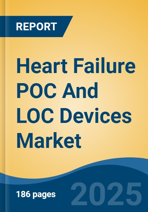 Heart Failure POC And LOC Devices Market - Global Industry Size, Share ...