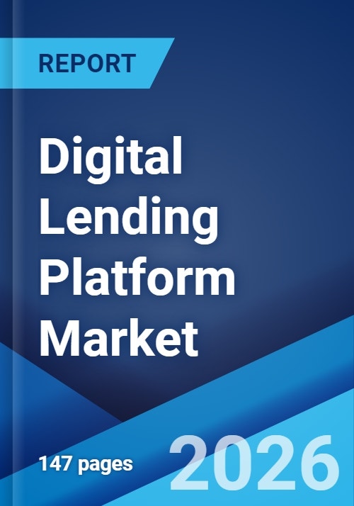 Digital Lending Platform Market Size, Share, Trends and Forecast by ...
