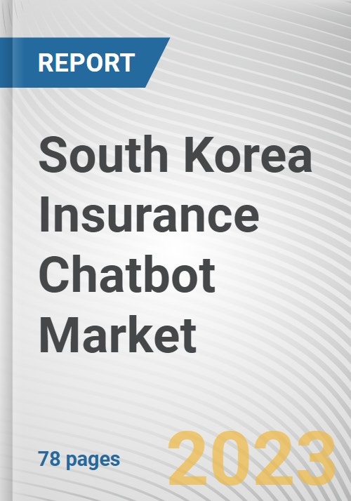 South Korea Insurance Chatbot Market Size & Competitors