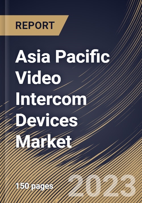 Asia Pacific Video Intercom Devices Market Size & Trends