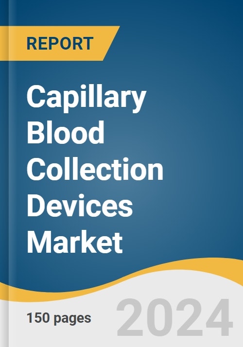 Capillary Blood Collection Devices Market Size & Competitors