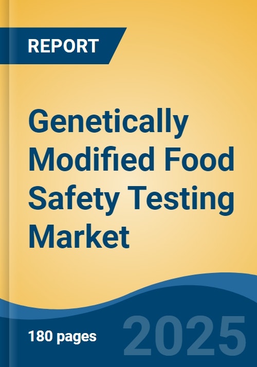 Genetically Modified Food Safety Testing Market Size