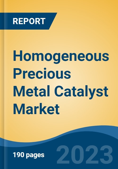 Homogeneous Precious Metal Catalyst Market - Global Industry Size ...