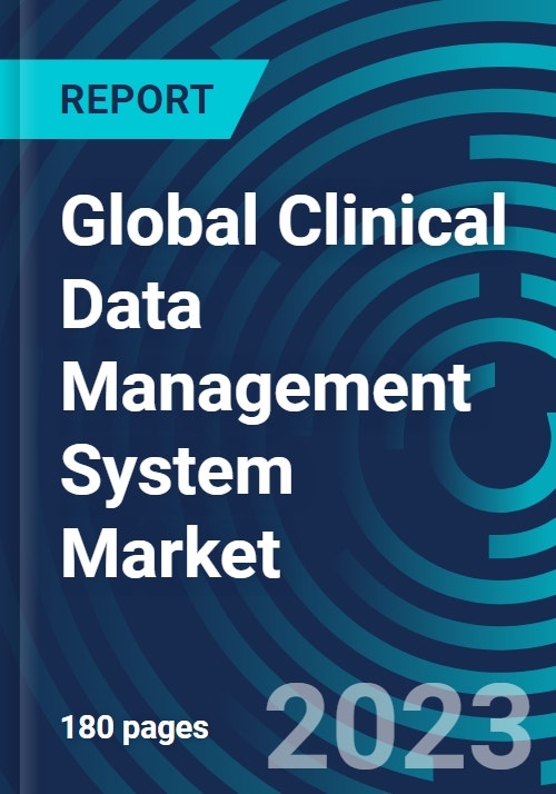 Global Clinical Data Management System Market 2030 by Type, Tools Type ...
