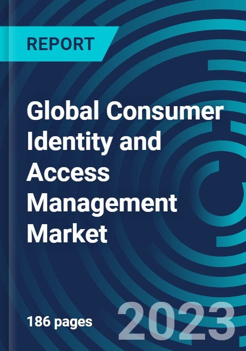 Global Consumer Identity and Access Management Market 2030 by Offerings ...
