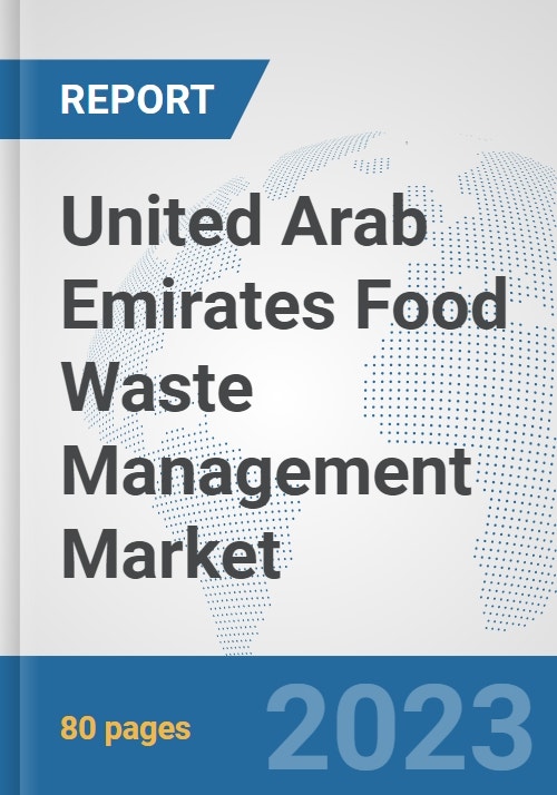United Arab Emirates Food Waste Management Market Size