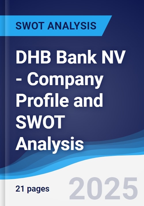 DHB Bank NV - Company Profile and SWOT Analysis