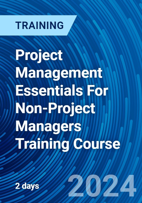 Project Management Essentials For Non-Project Managers Training Course ...