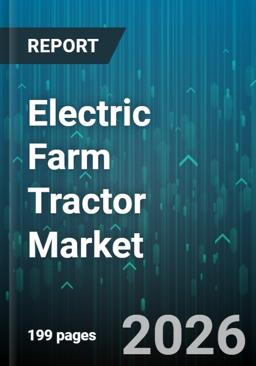 Electric Farm Tractor Market by Propulsion, End User, Power Output ...