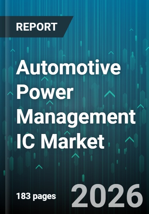 Automotive Power Management IC Market - Global Forecast 2026-2032