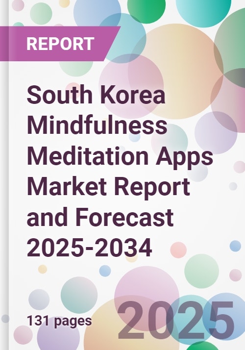 South Korea Mindfulness Meditation Apps Market Report and Forecast 2025-2034