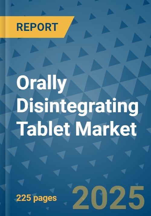 Orally Disintegrating Tablet Market - Global Industry Analysis, Size ...