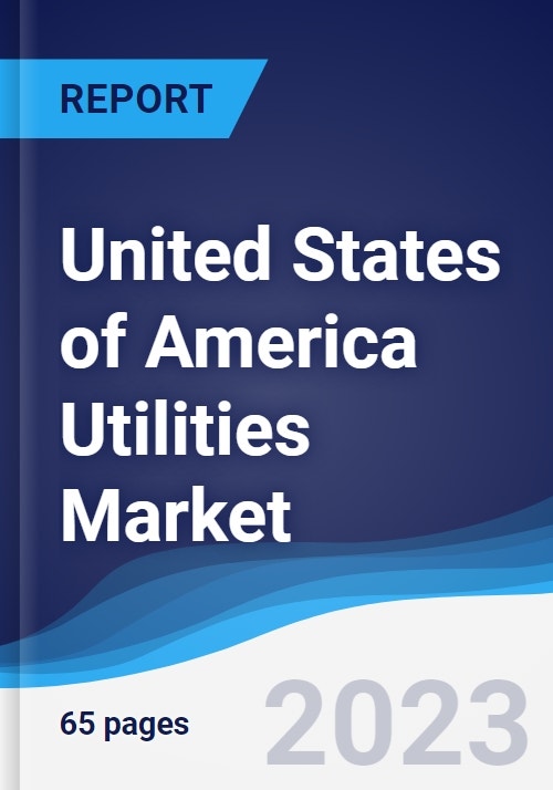 United States of America (USA) Utilities Market to 2027