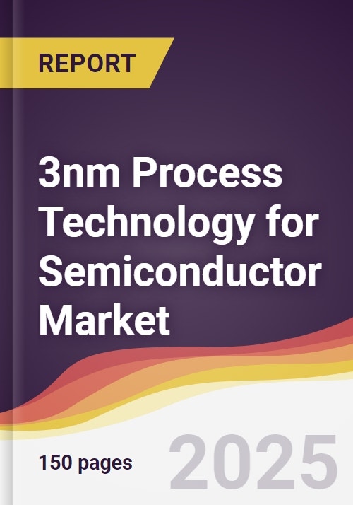 3nm Process Technology for Semiconductor Market Report: Trends ...