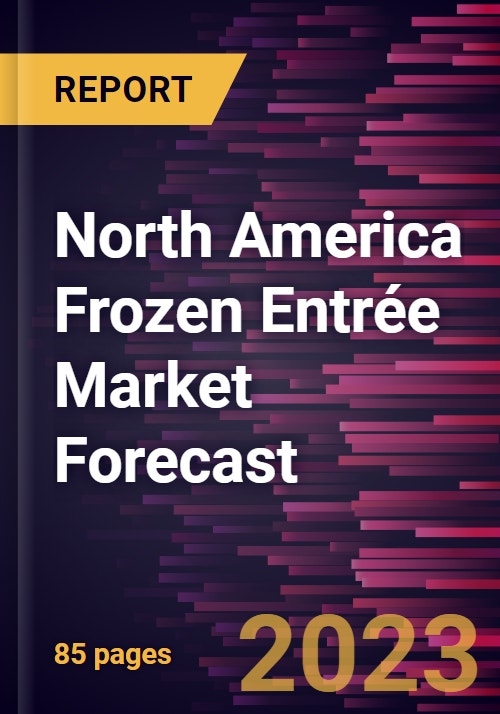 North America Frozen Entrée Market Forecast