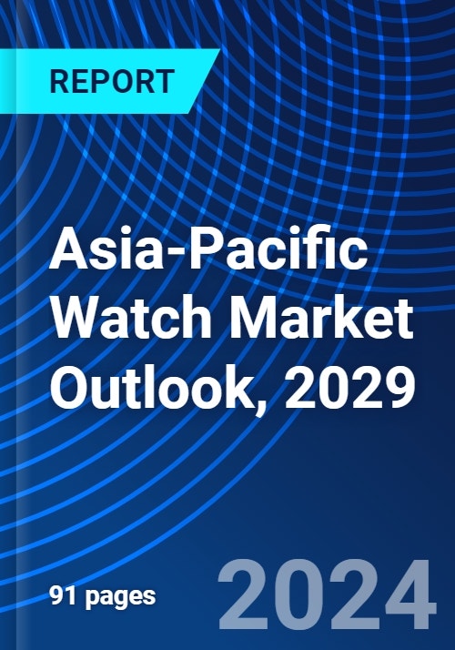 Asia-Pacific Watch Market Outlook, 2029