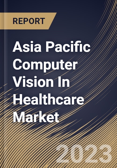 Asia Pacific Computer Vision In Healthcare Market Size