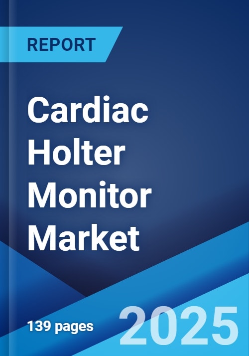 Cardiac Holter Monitor Market Report by Product Type, Component, End ...
