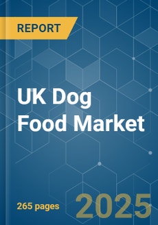 UK Dog Food Market Size, Competitors, Trends & Forecast