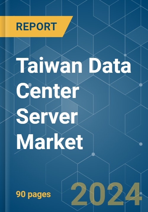 Taiwan Data Center Server - Market Share Analysis, Industry Trends ...