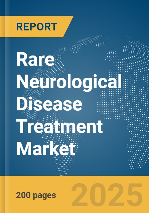 Rare Neurological Disease Treatment Market Report 2025