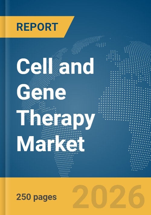 Cell and Gene Therapy Market Report 2026 - Research and Markets