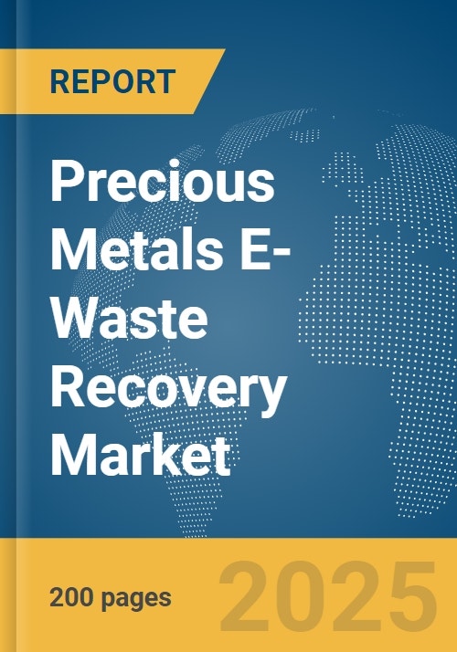 Precious Metals E-Waste Recovery Market Size & Competitors