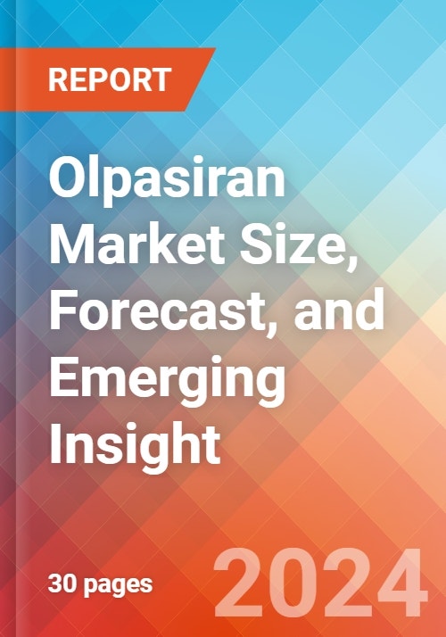 Olpasiran Market Size, Forecast, and Emerging Insight - 2032