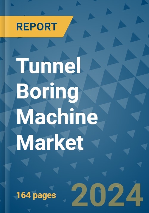 Tunnel Boring Machine Market - Global Industry Analysis, Size, Share ...