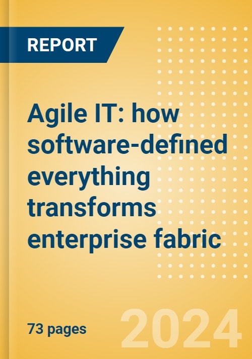 Agile IT: how software-defined everything (SDx) transforms enterprise ...