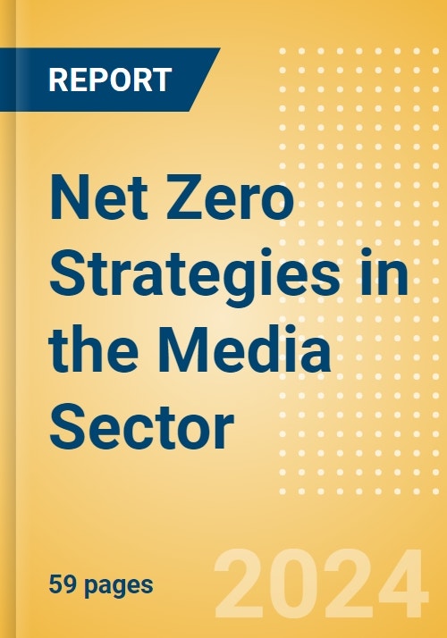 Net Zero Strategies in the Media Sector - Thematic Research