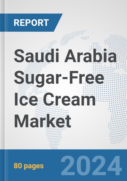 Saudi Arabia Sugar-Free Ice Cream Market Size & Competitors
