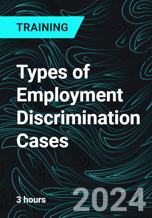 Types of Employment Discrimination Cases (Recorded)