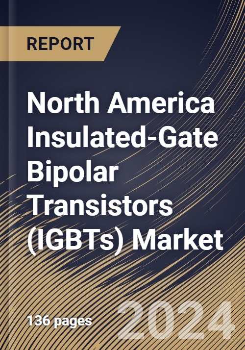 North America Insulated-Gate Bipolar Transistors (IGBTs)