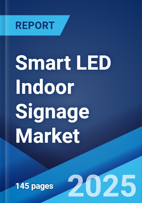 Smart LED Indoor Signage Market Size & Forecast to 2033