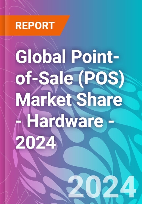 Global Point-of-Sale (POS) Market Share - Hardware - 2024