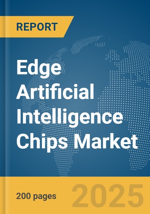 Edge Artificial Intelligence Chips Market Report 2025