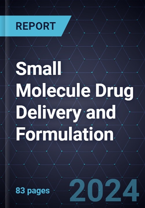 Innovations in Small Molecule Drug Delivery and Formulation
