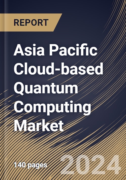 Asia Pacific Cloud-based Quantum Computing Market Size