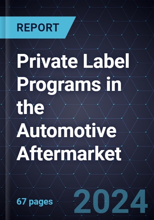 Growth Opportunities for Private Label Programs in the Automotive ...