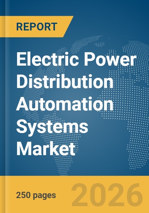 Electric Power Distribution Automation Systems Market Report 2026