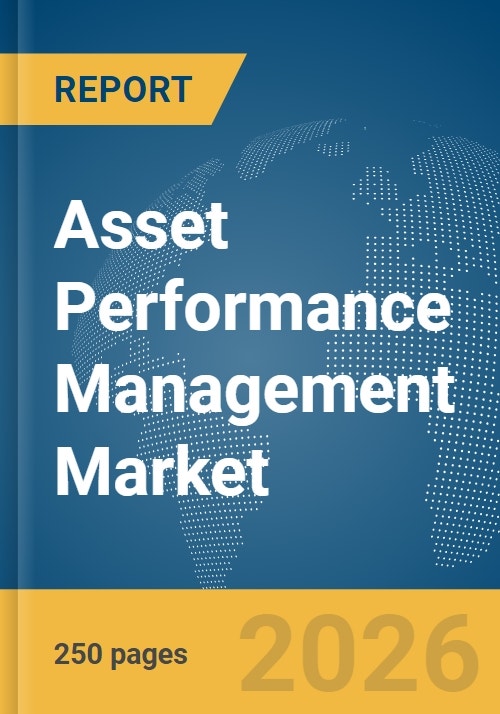 Asset Performance Management Market Report 2026