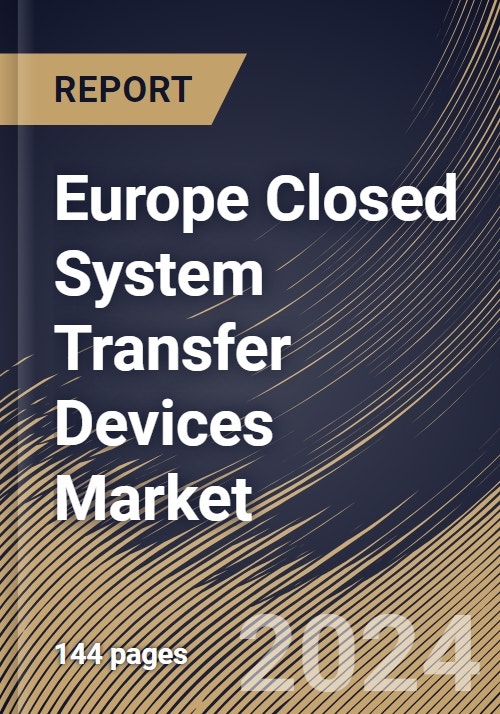 Europe Closed System Transfer Devices Market Size & Trends