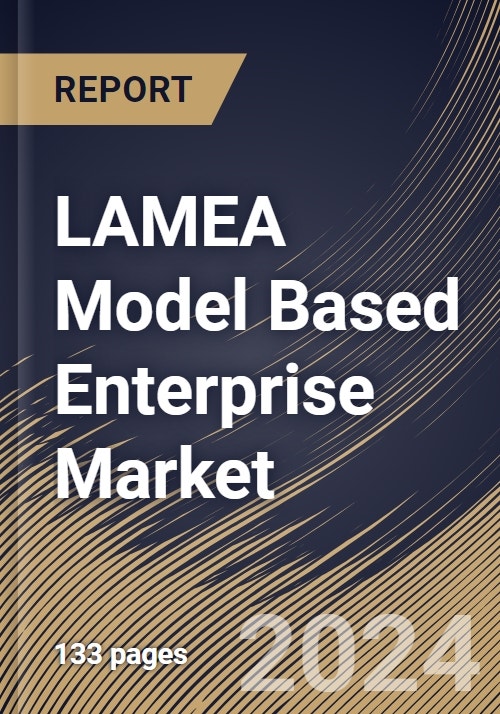 LAMEA Model Based Enterprise Market Size & Competitors