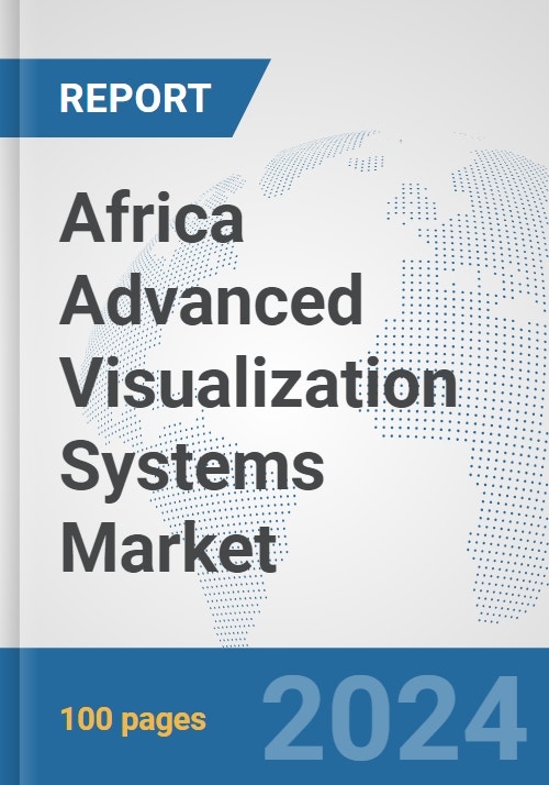 Africa Advanced Visualization Systems Market Size & Trends